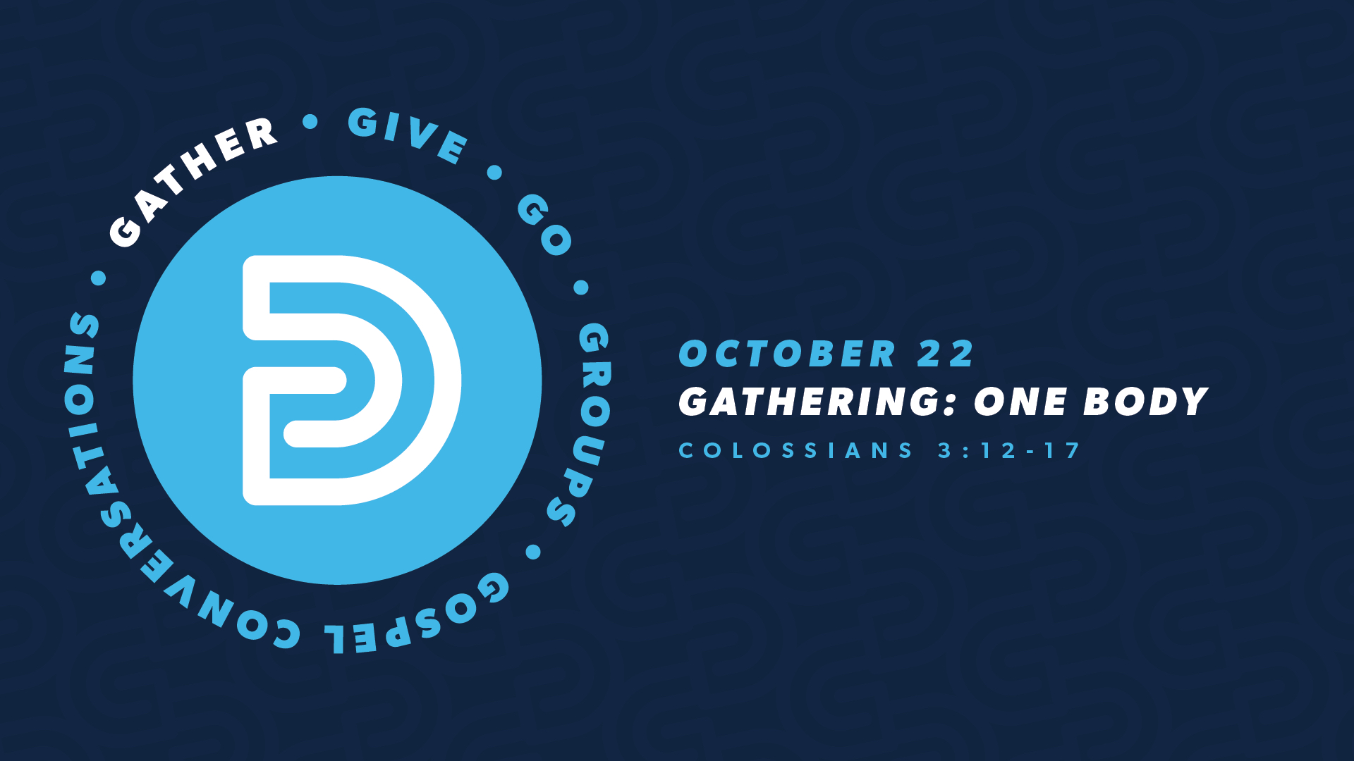 Gathering: One Body - Brentwood Baptist