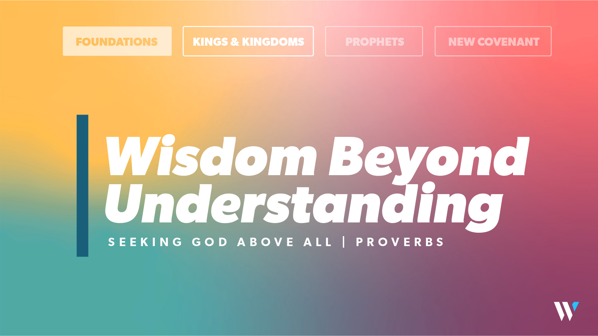 Wisdom Beyond Understanding: Seeking God Above All - Brentwood Baptist