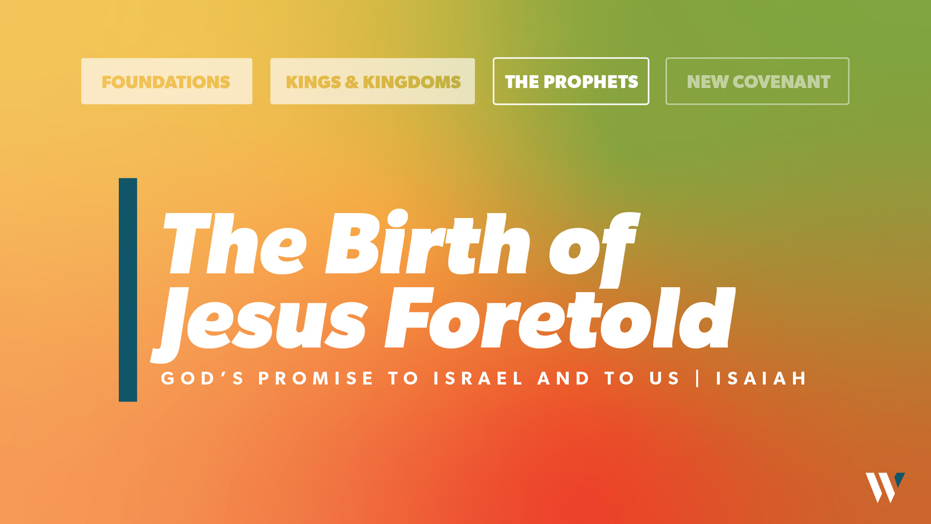 The Birth of Jesus Foretold - Brentwood Baptist