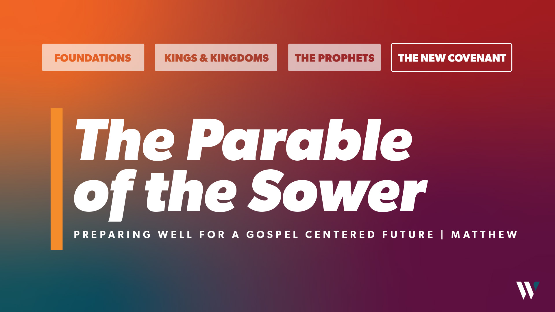 The Parable of the Sower - Brentwood Baptist
