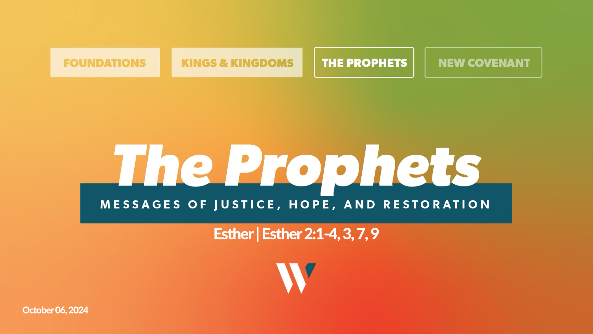 The Prophets | Esther - Brentwood Baptist